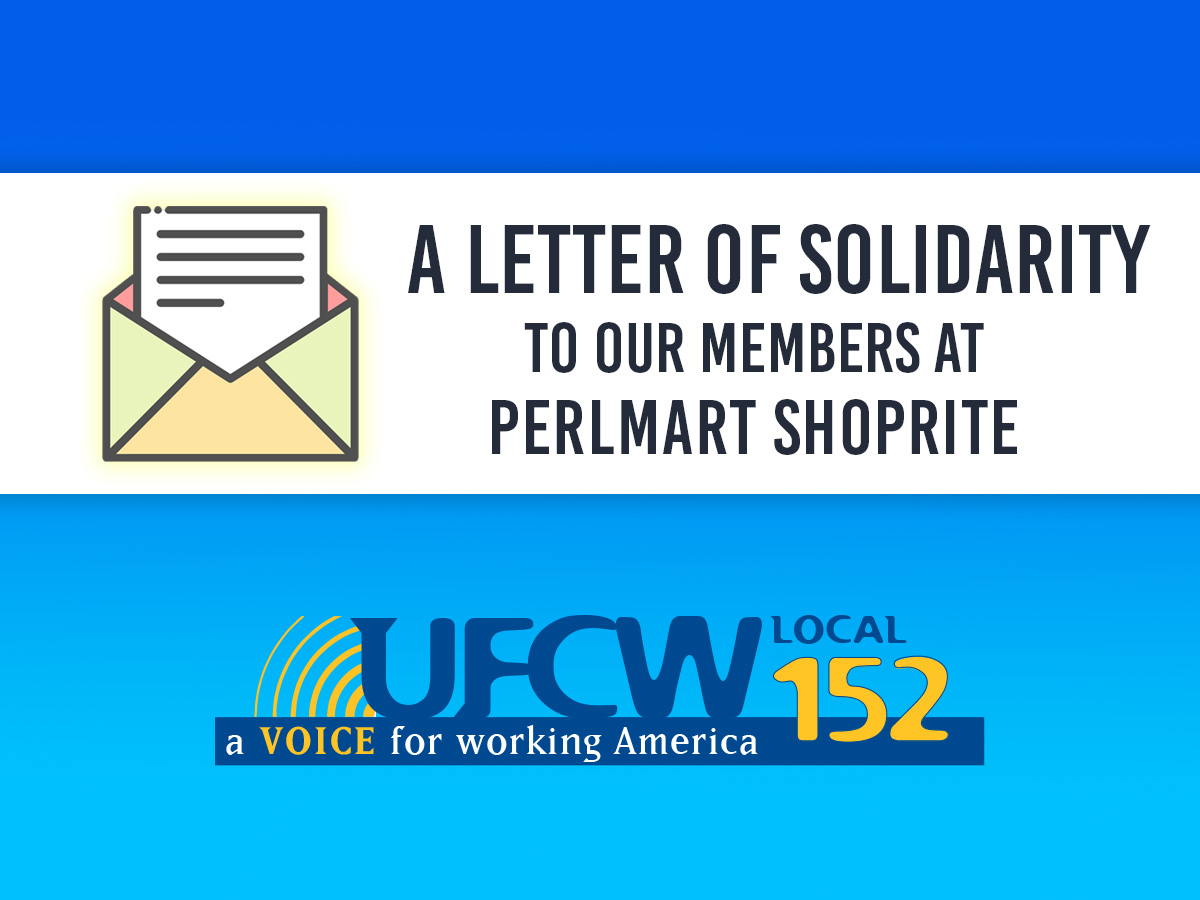 A Letter of Solidarity to Our Members at Perlmart ShopRite - 10/20/2021 ...